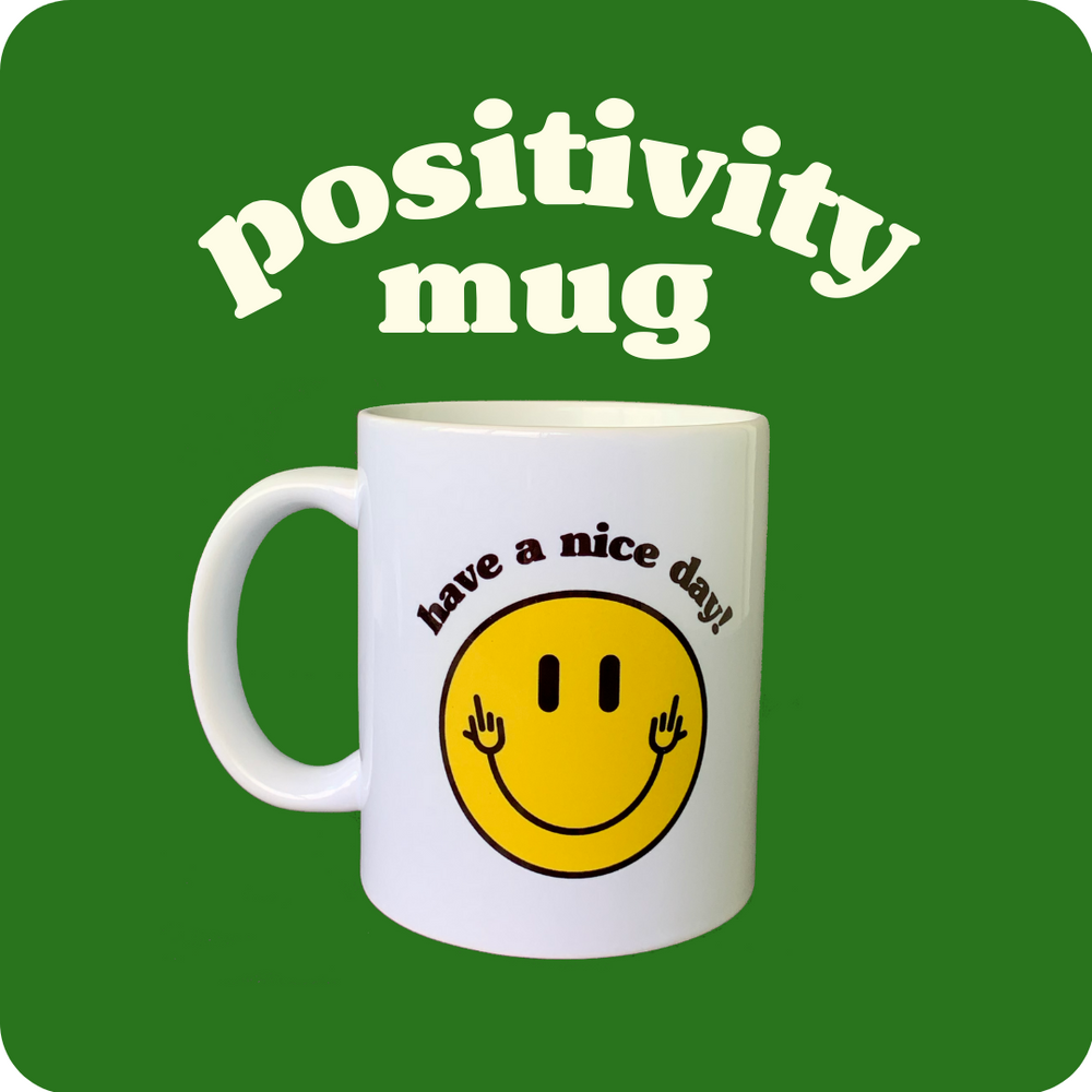 Positivity Mug | BEACH BORN